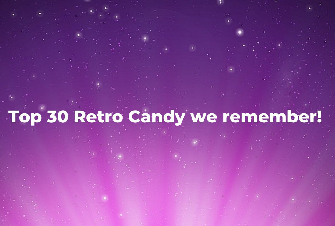 Top 30 Retro Candy We Remember | Candy District